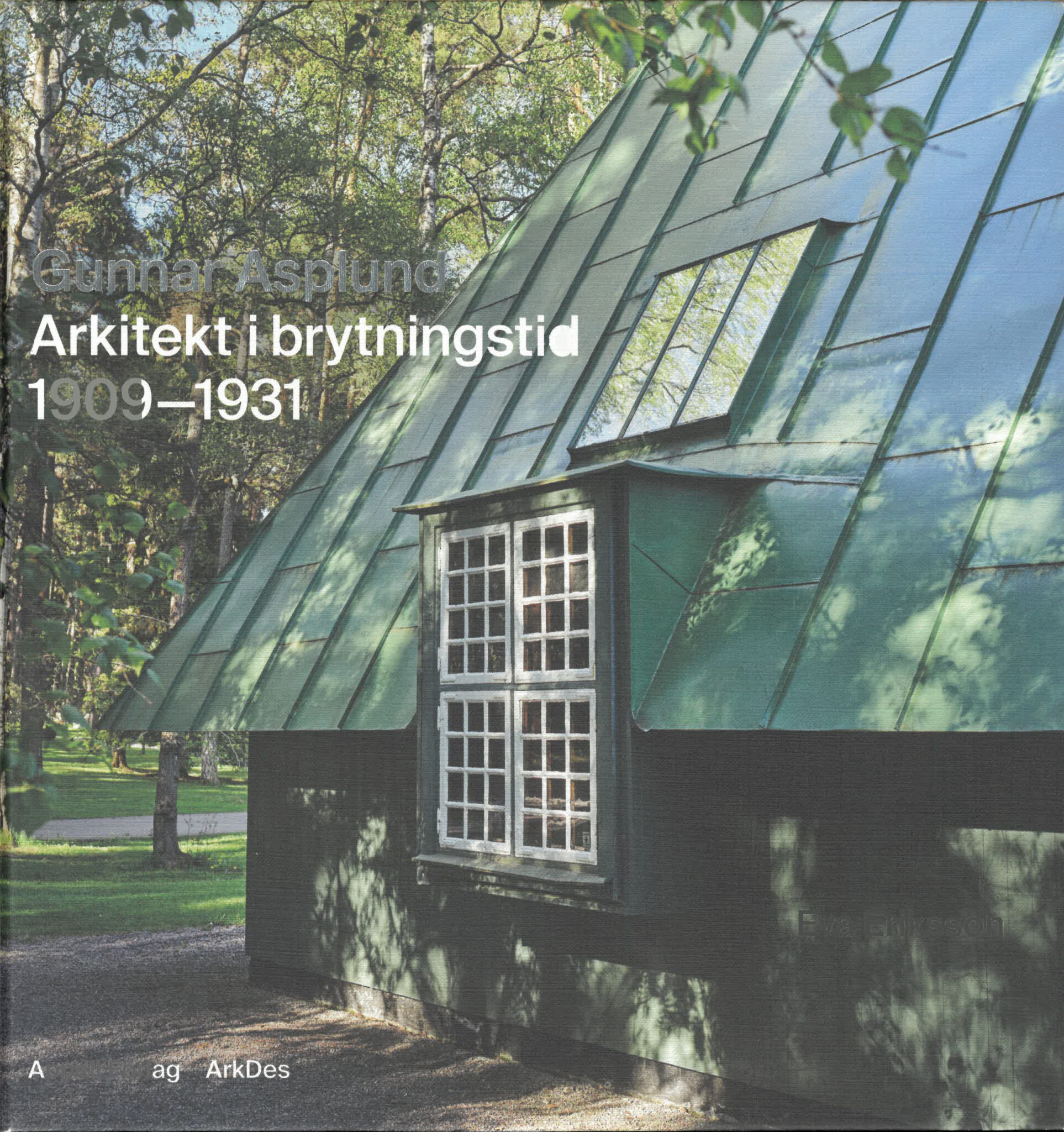 Gunnar Asplund – arkitekt i en turbulent tid – TAM-Arkiv